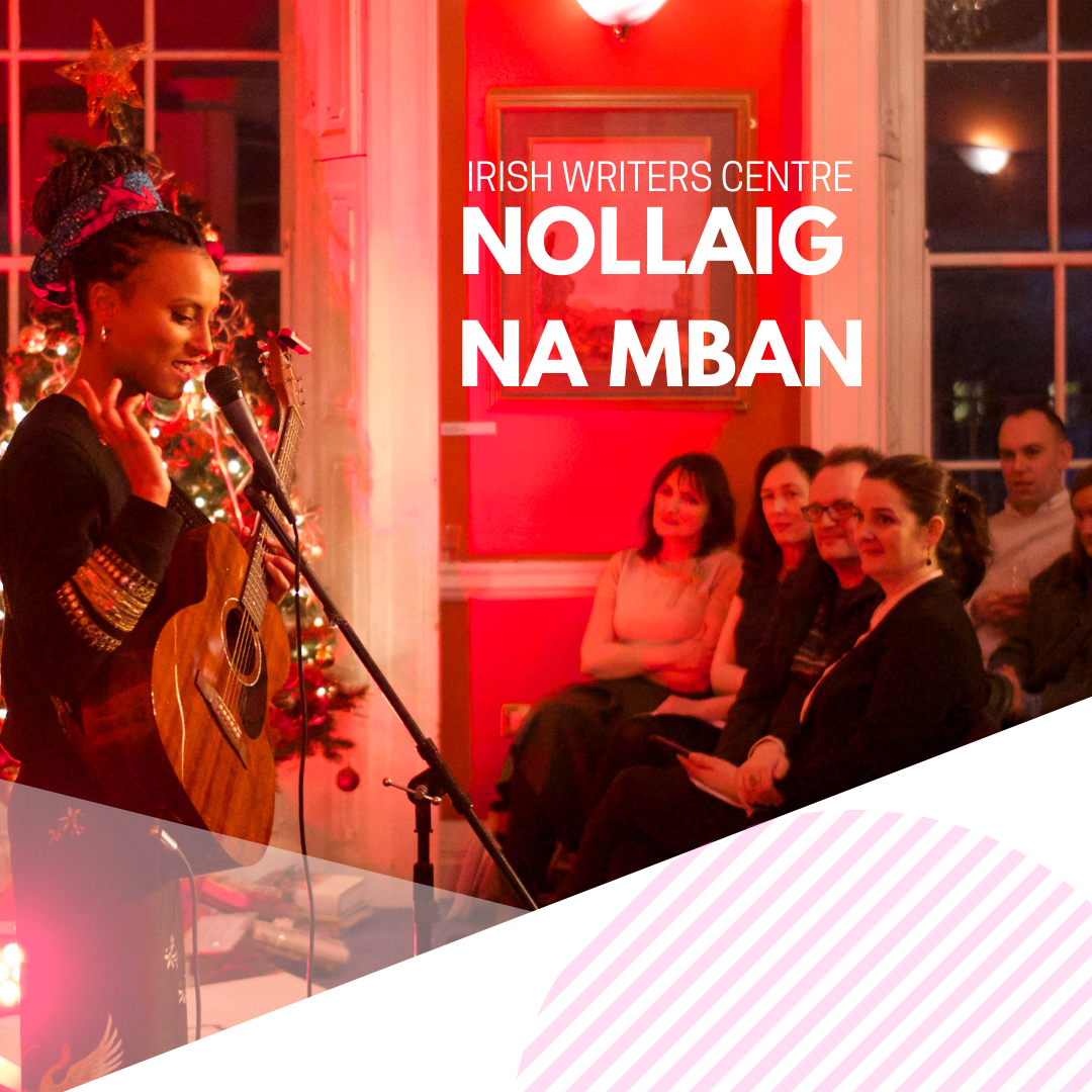 Irish Writers Centre Nollaig na mBan 2023: Home - Irish Writers Centre ...