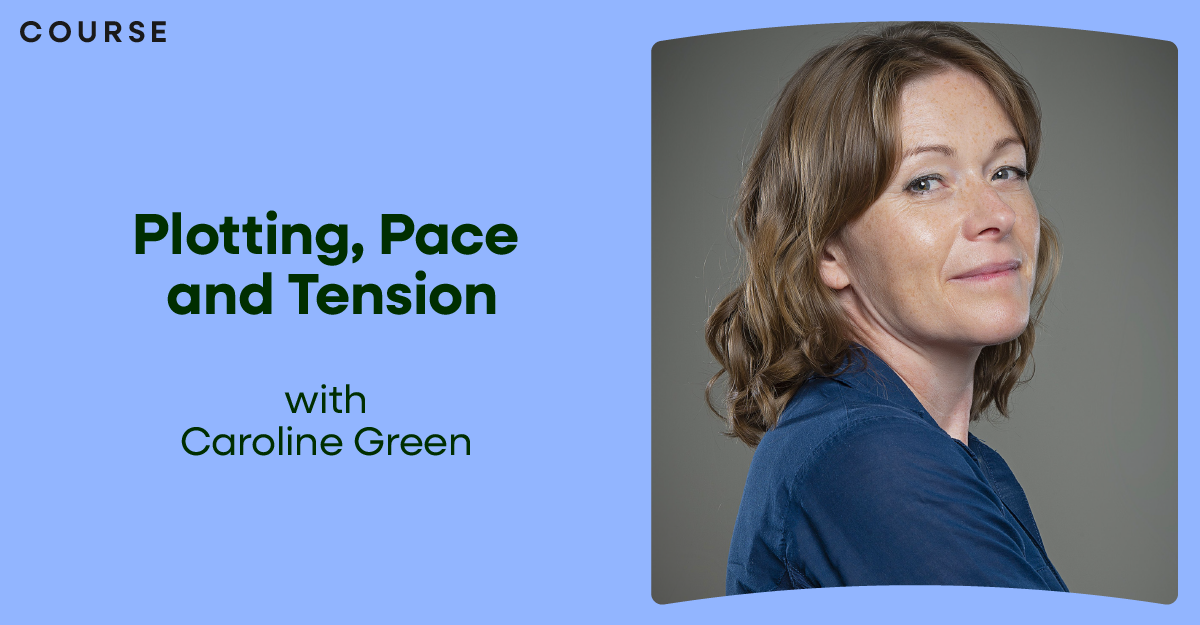 Plotting, Pace and Tension with Caroline Green - Irish Writers Centre ...
