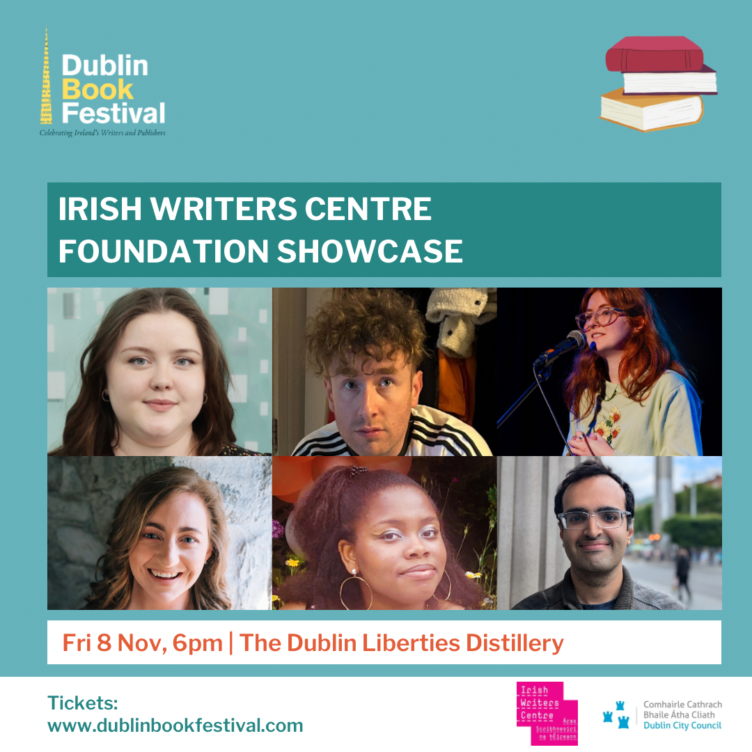 Irish Writers Centre Foundation Showcase (Dublin Book Festival) - Irish ...
