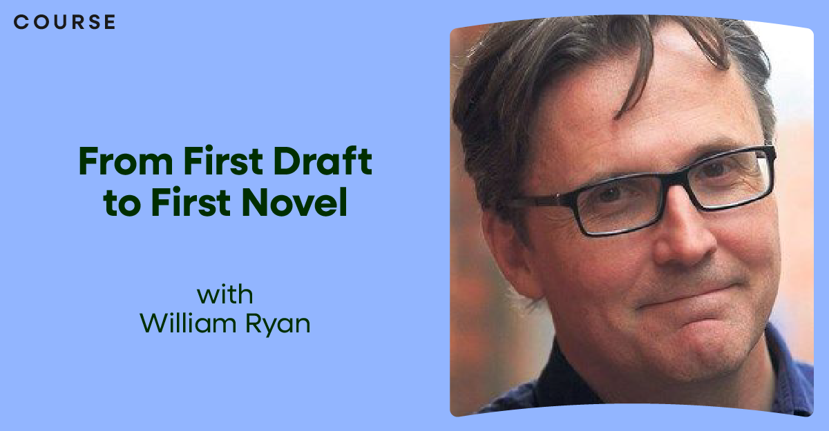From First Draft to First Novel with William Ryan - Irish Writers ...