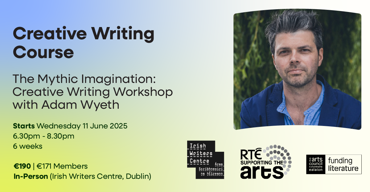 The Mythic Imagination: Creative Writing Workshop with Adam Wyeth ...