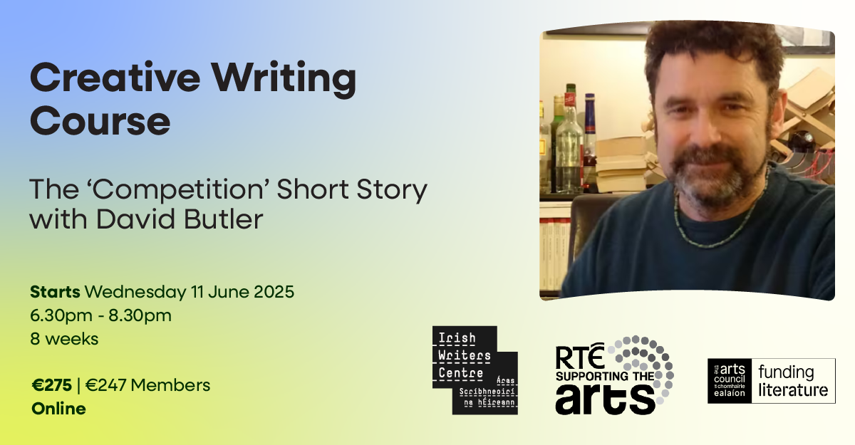 The ‘Competition’ Short Story with David Butler - Irish Writers Centre ...
