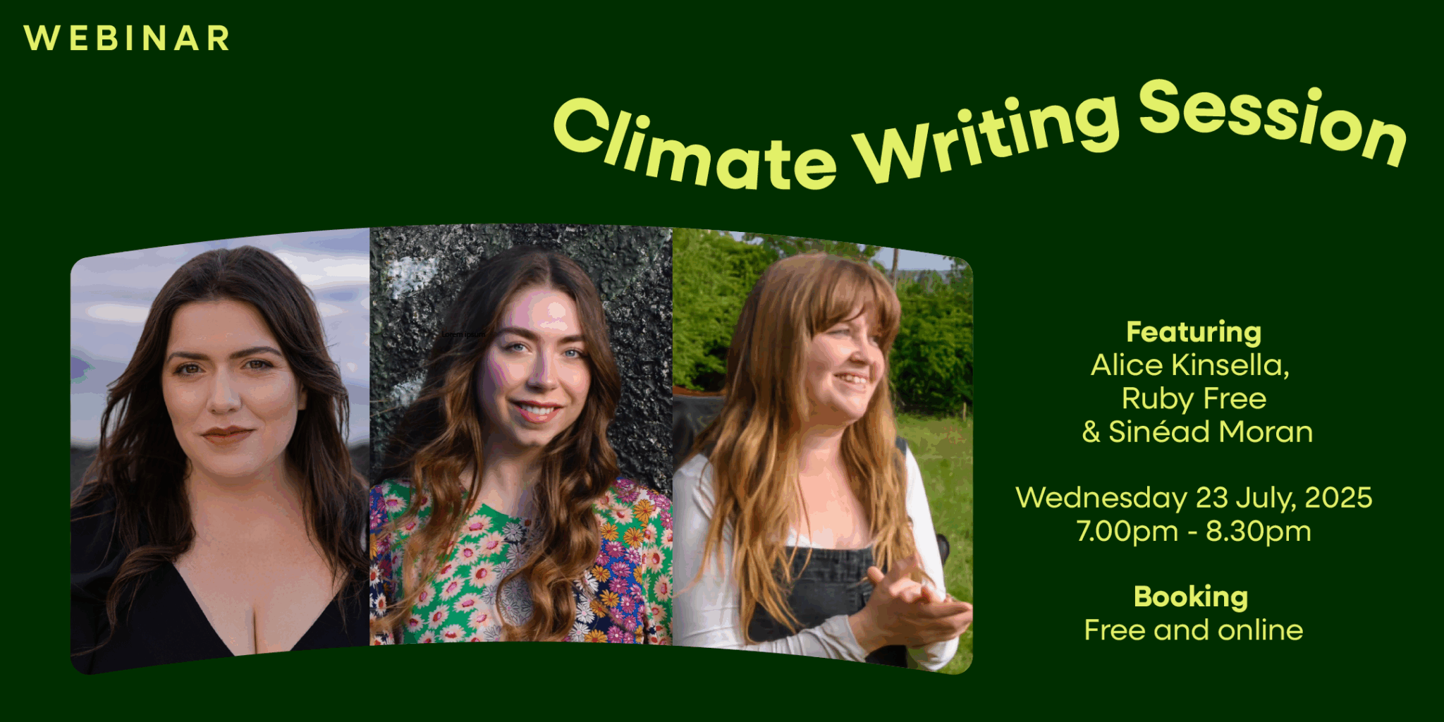 Climate Writing Session with Alice Kinsella, Ruby Free and Sinéad Moran ...