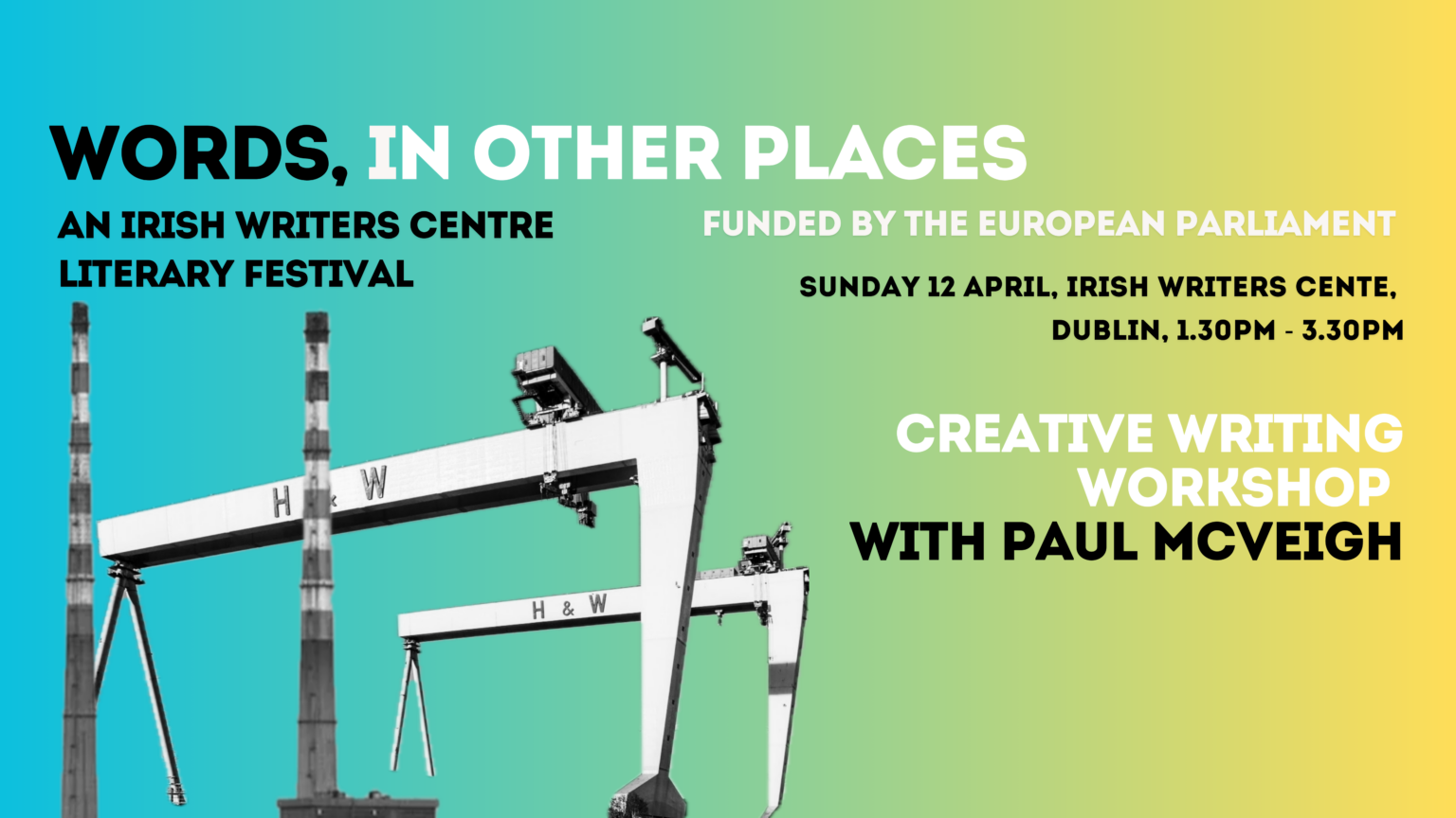 Words, In Other Places, An Irish Writers Centre Literary Festival ...